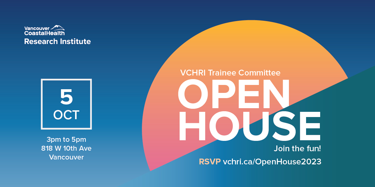 VCHRI Trainee Committee Open House | VCH Research Institute