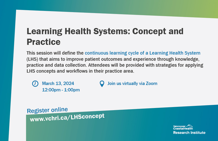 Learning Health Systems: Concept and Practice | VCH Research Institute