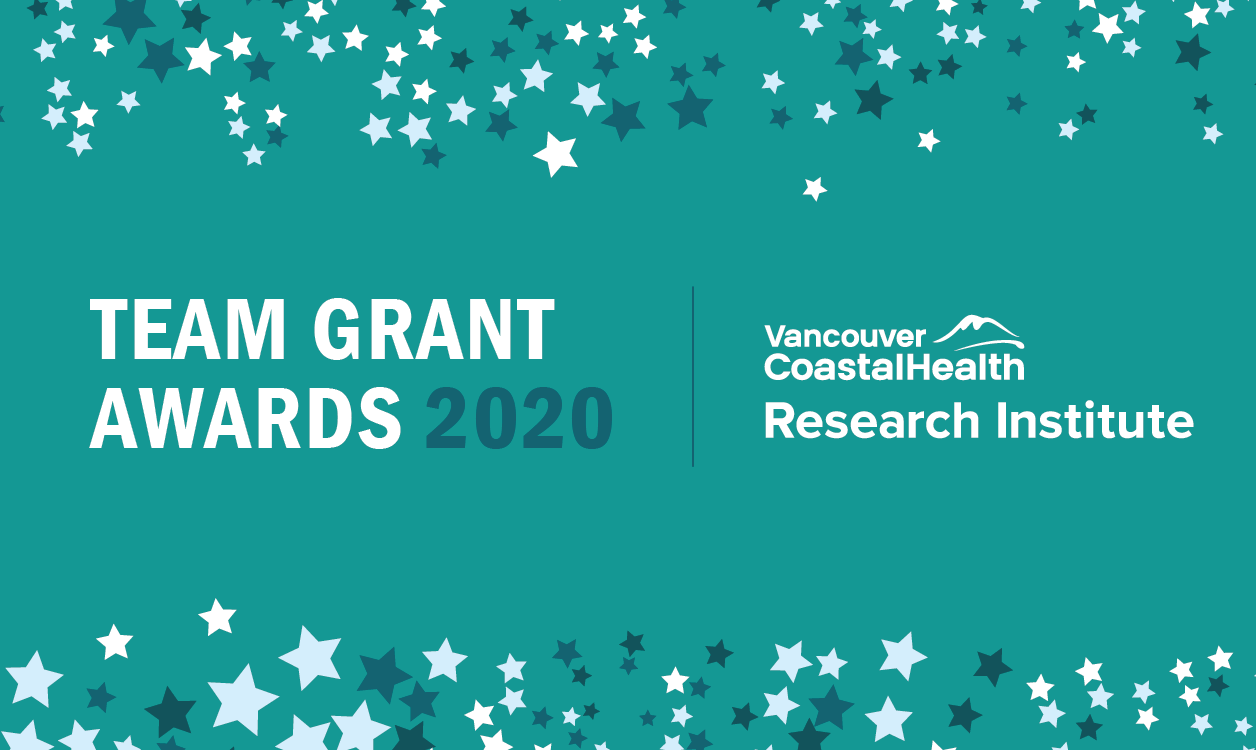 Team Grant Awards 2020 Recipients | VCH Research Institute